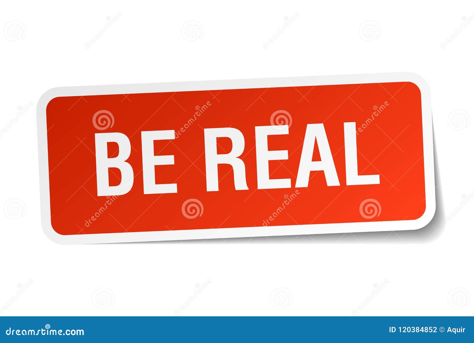 Be real sticker stock vector. Illustration of white - 120384852