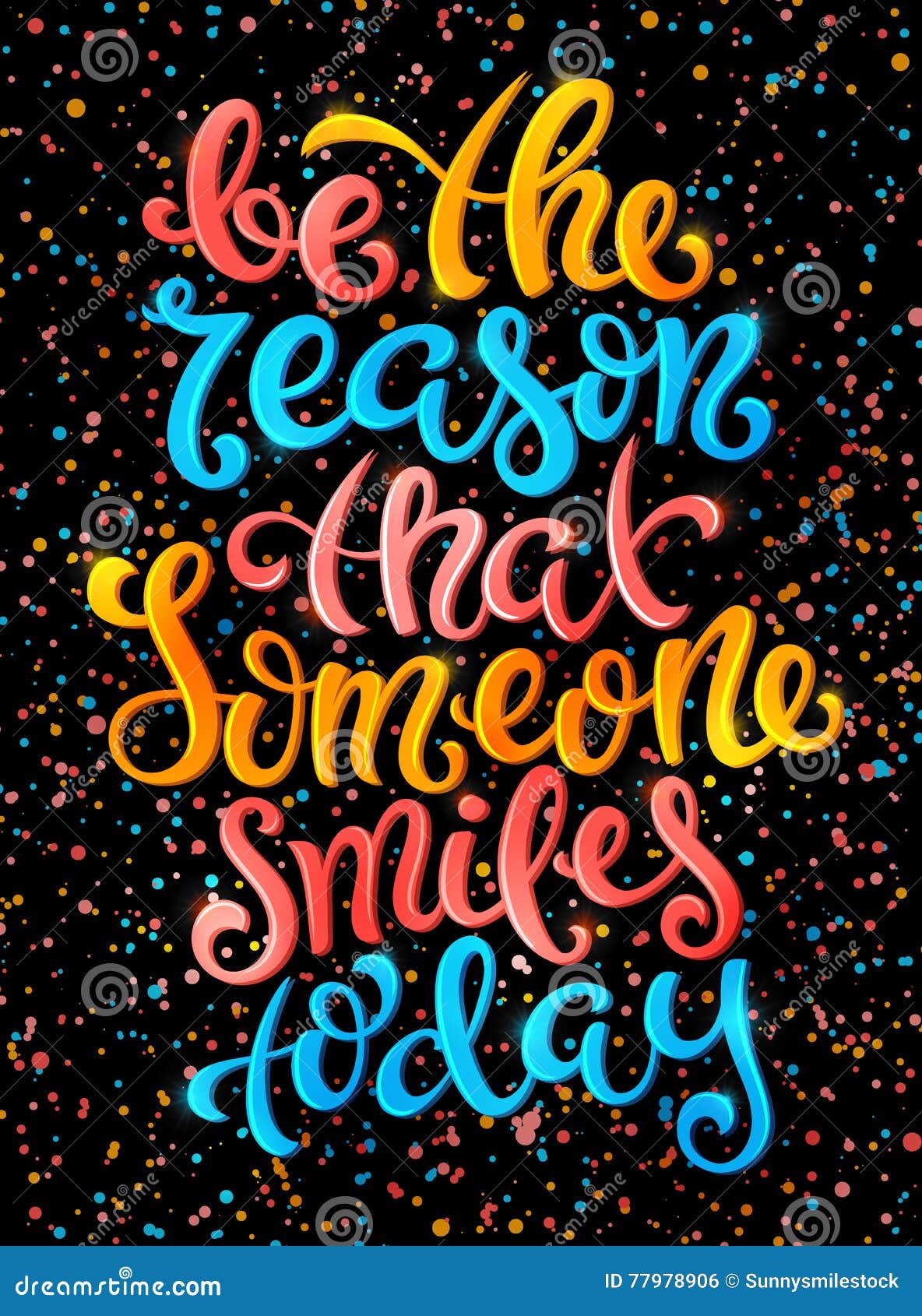 Be the Reason that Someone Smiles Today Stock Vector - Illustration of ...