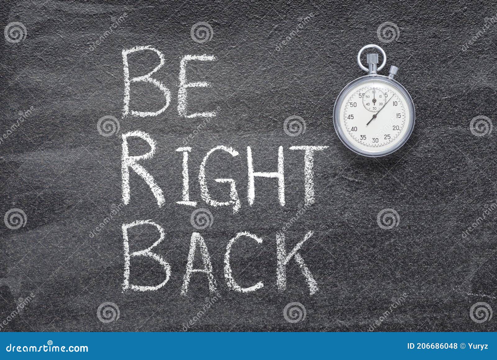 Be right back watch stock photo. Image of vintage, slogan - 206686048