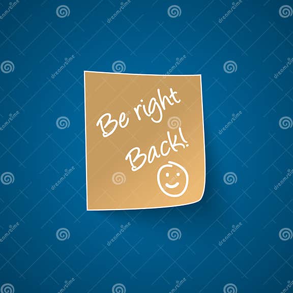 Be right back sign stock vector. Illustration of adhesive - 38595723