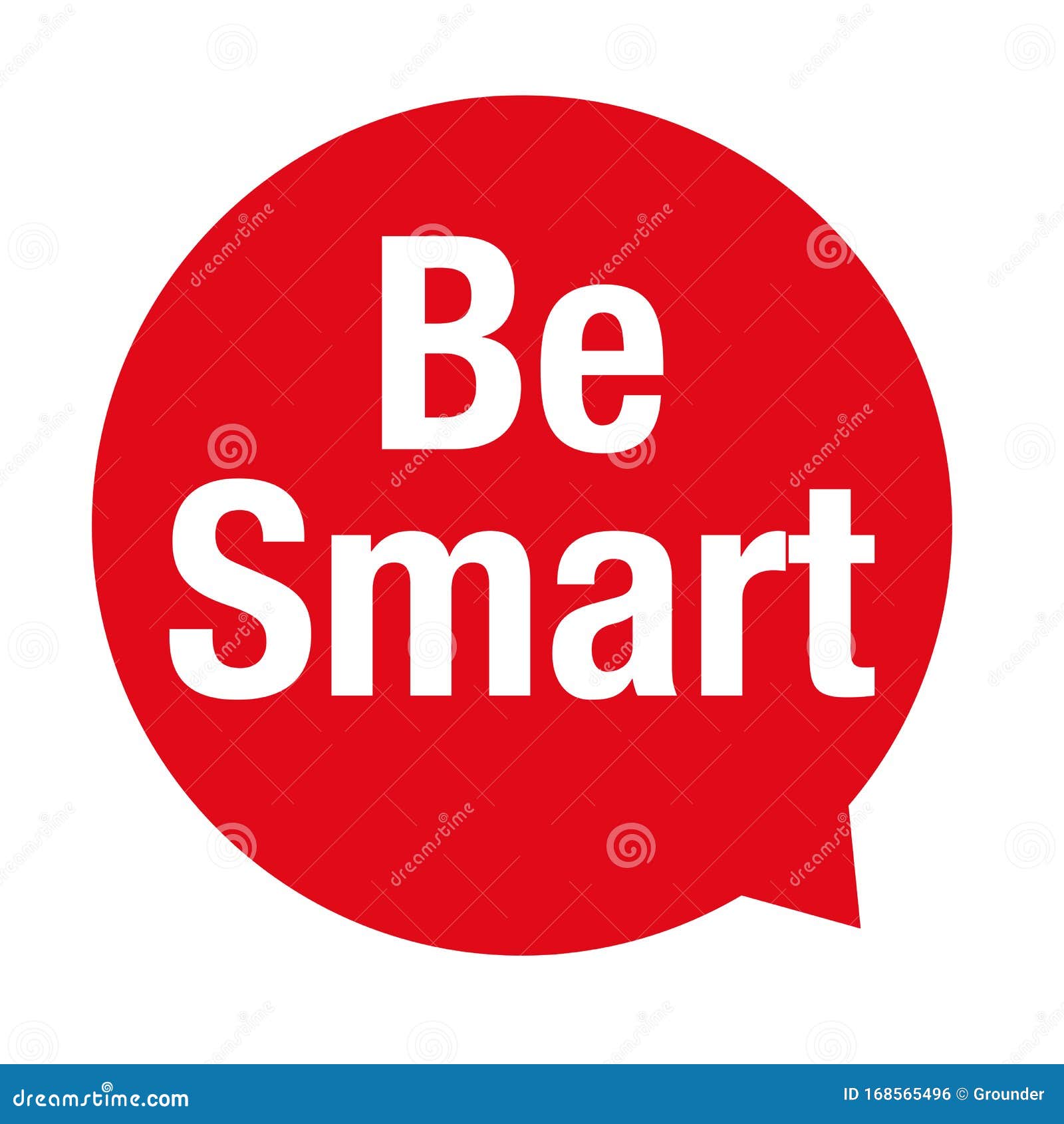 Be Smart Sign Speech Bubble Stock Vector - Illustration of control ...