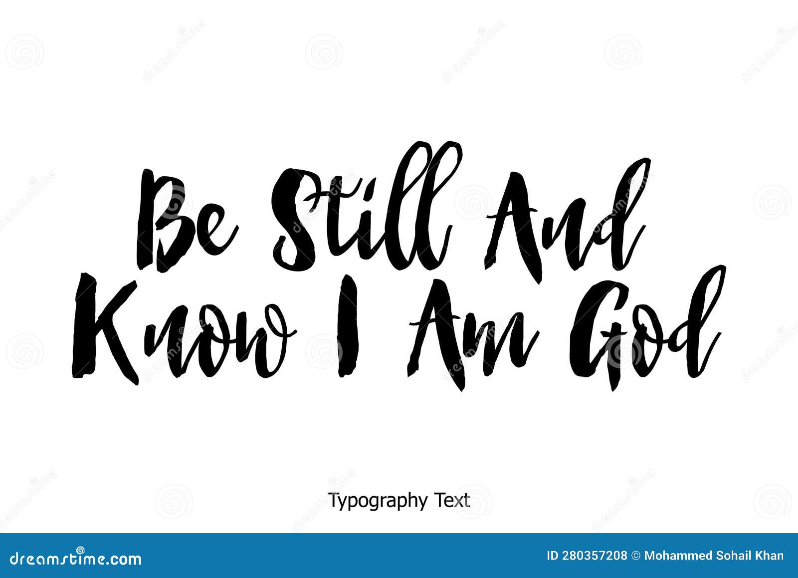 Be Still and Know I am God Bold Typography Text Lettering Quote Vector ...