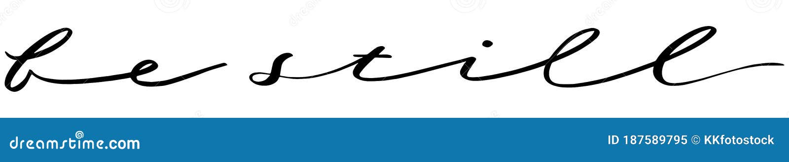 Be Still Typography Illustration Stock Vector - Illustration of ...