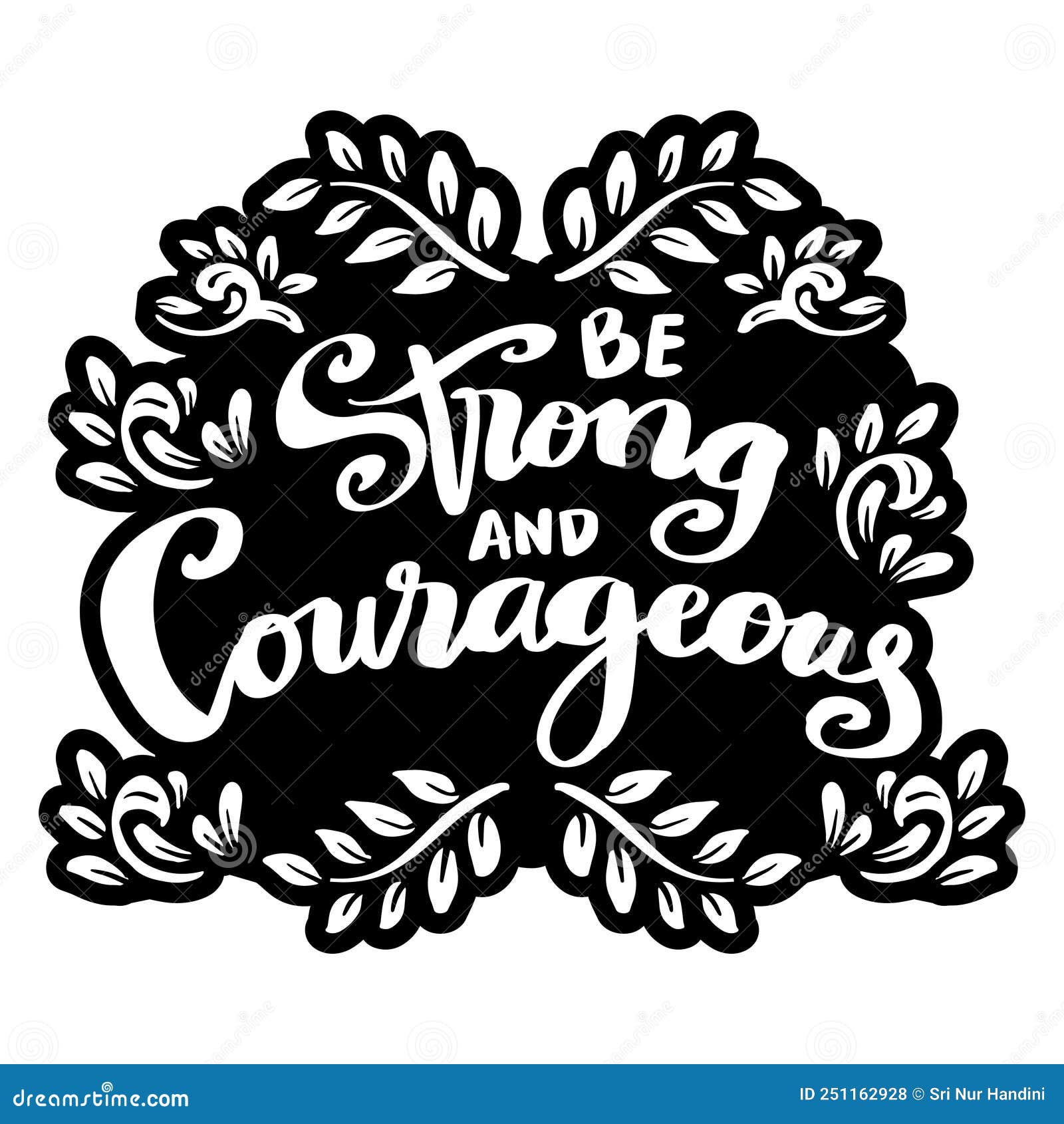 Be Strong and Courageous, Hand Lettering. Stock Illustration ...