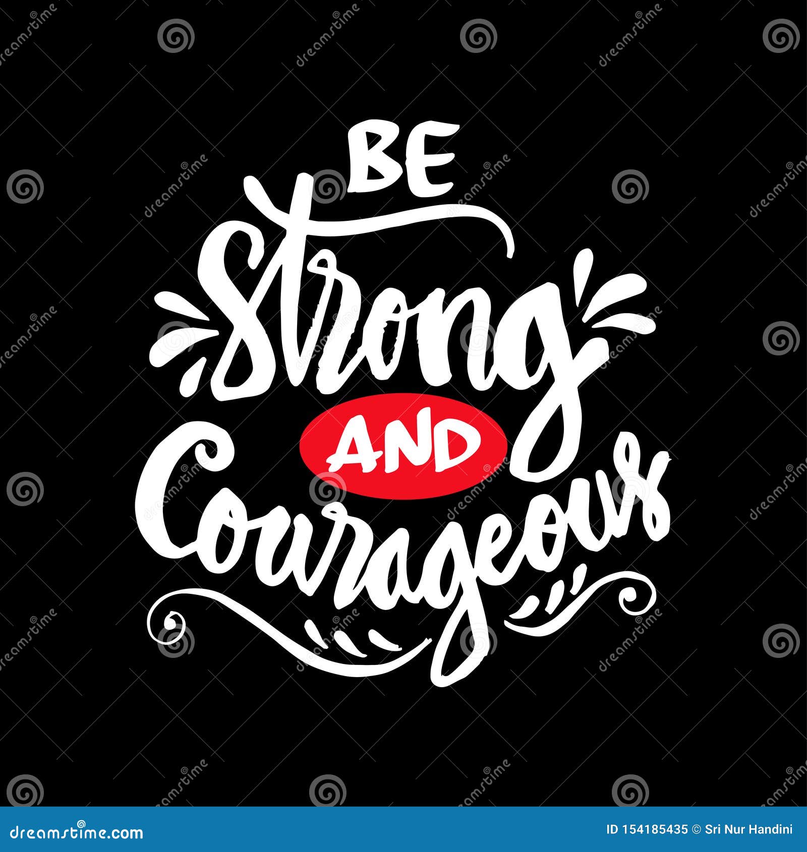 Be Strong And Courageous Stock Vector Illustration Of Lettering