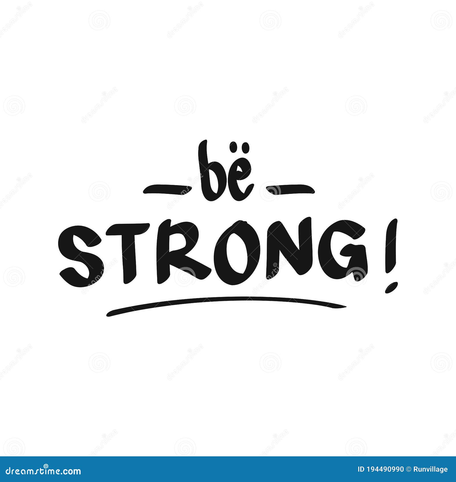 Be Strong Inspirational Calligraphy Quote Stock Vector - Illustration ...