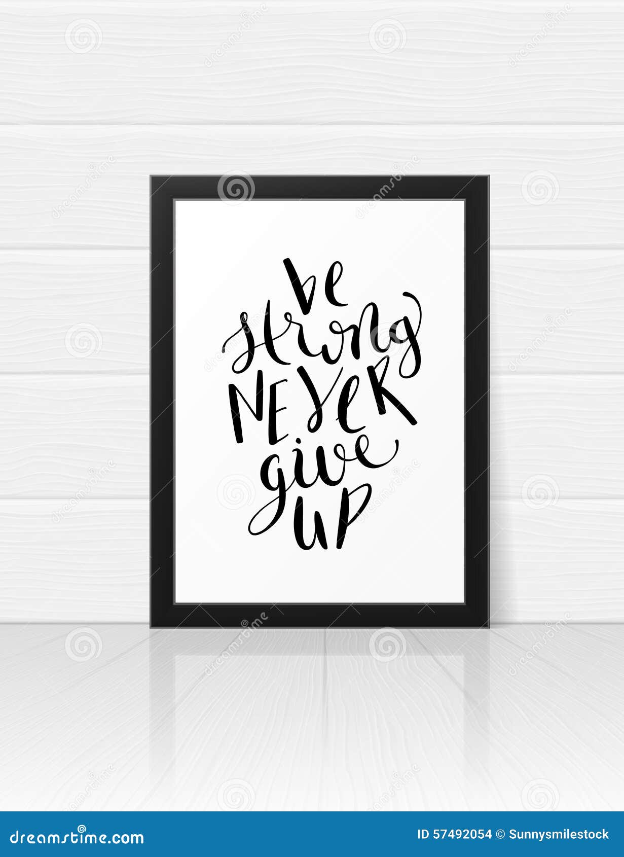 Be strong never give up stock vector. Illustration of motivate - 57492054