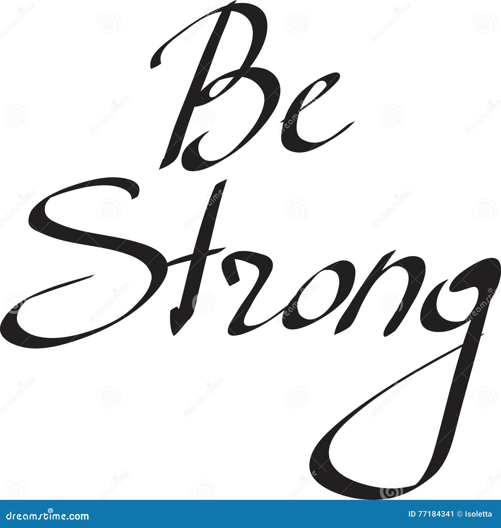 Be Strong Words Isolated on White Background Stock Vector ...
