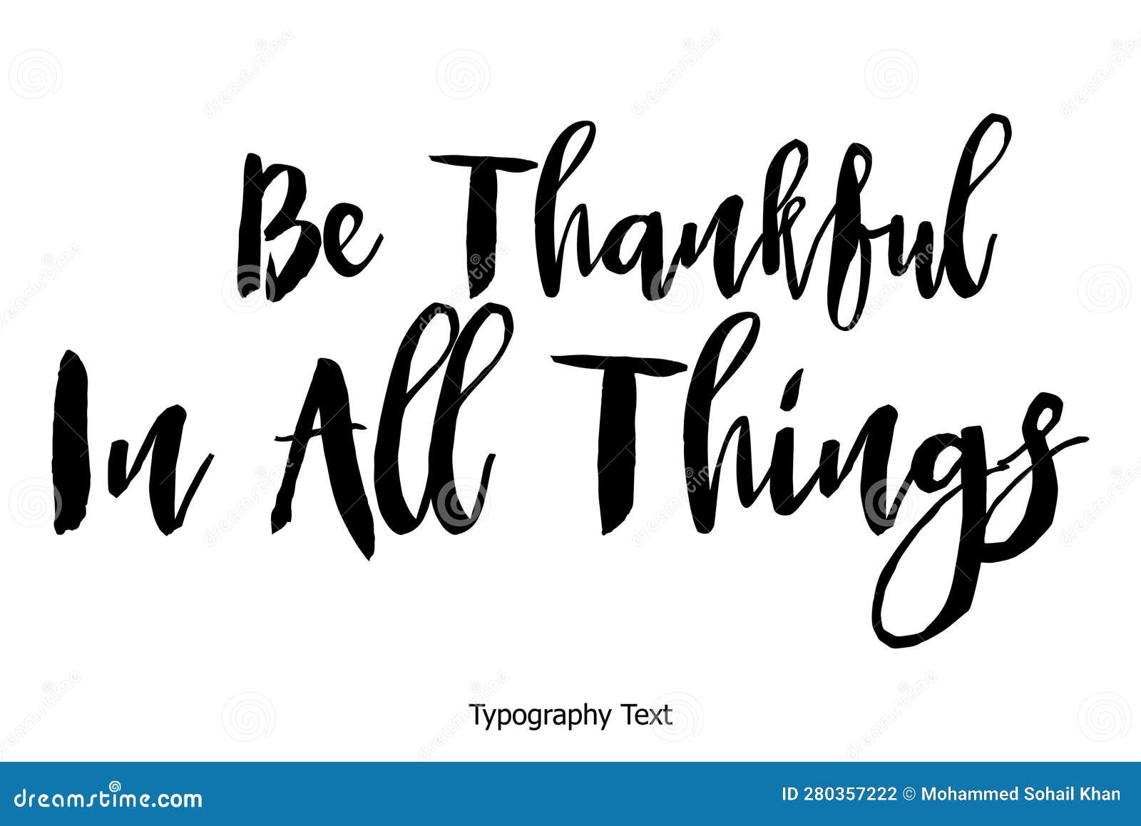 Be Thankful in All Things Bold Typography Text Lettering Quote Vector ...