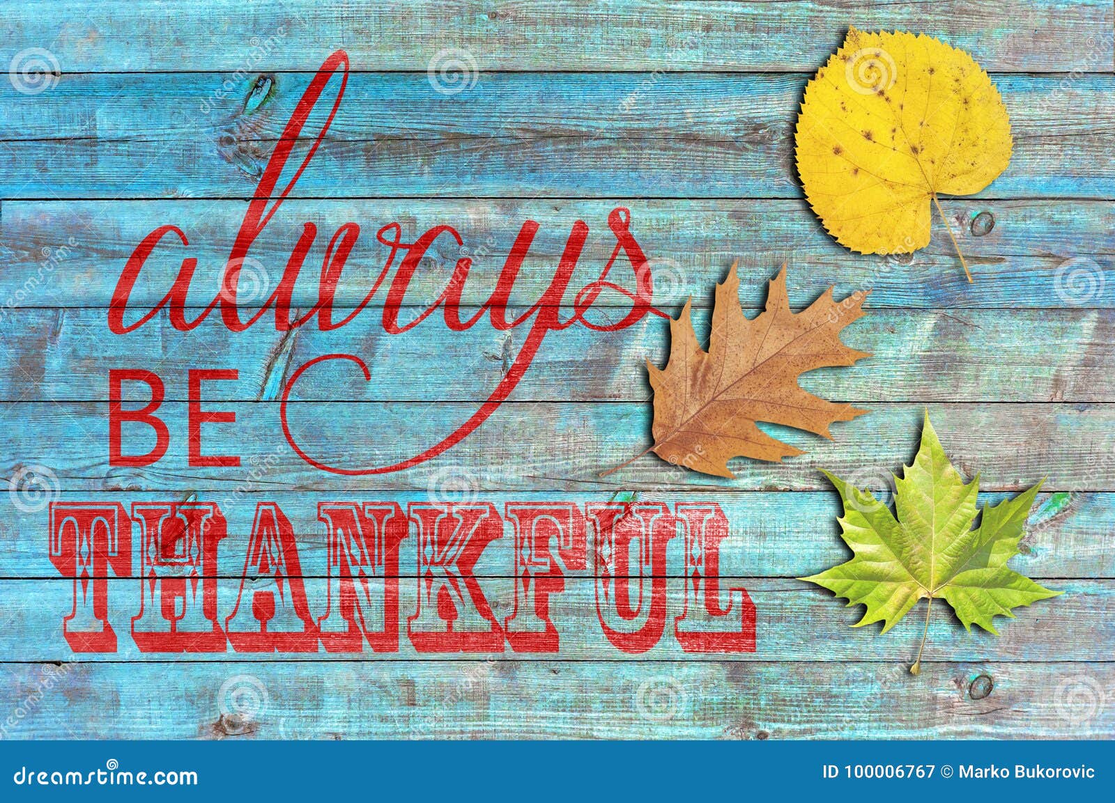 Always Be Thankful on Blue Wooden Background Stock Image - Image of ...