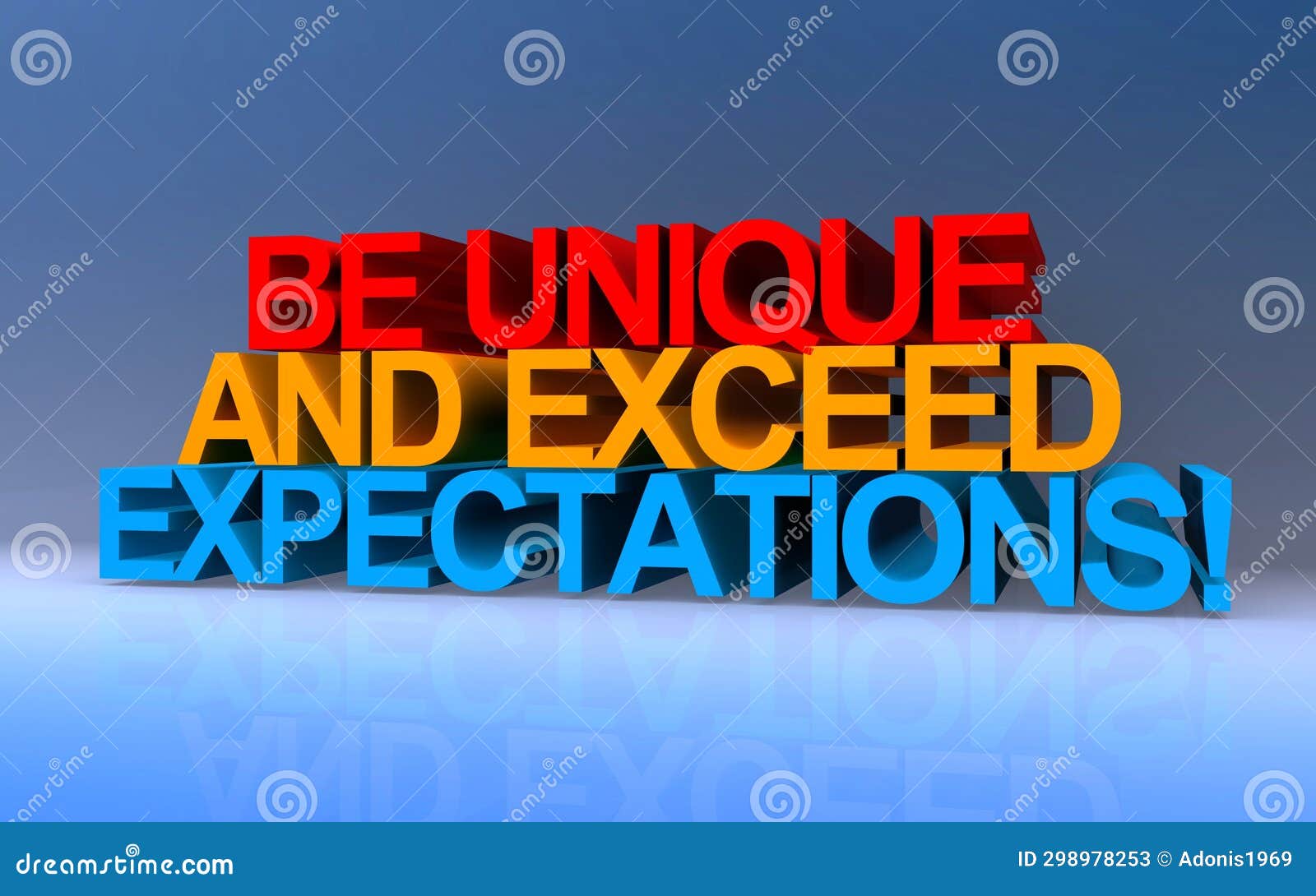 Be Unique and Exceed Expectations on Blue Stock Illustration ...