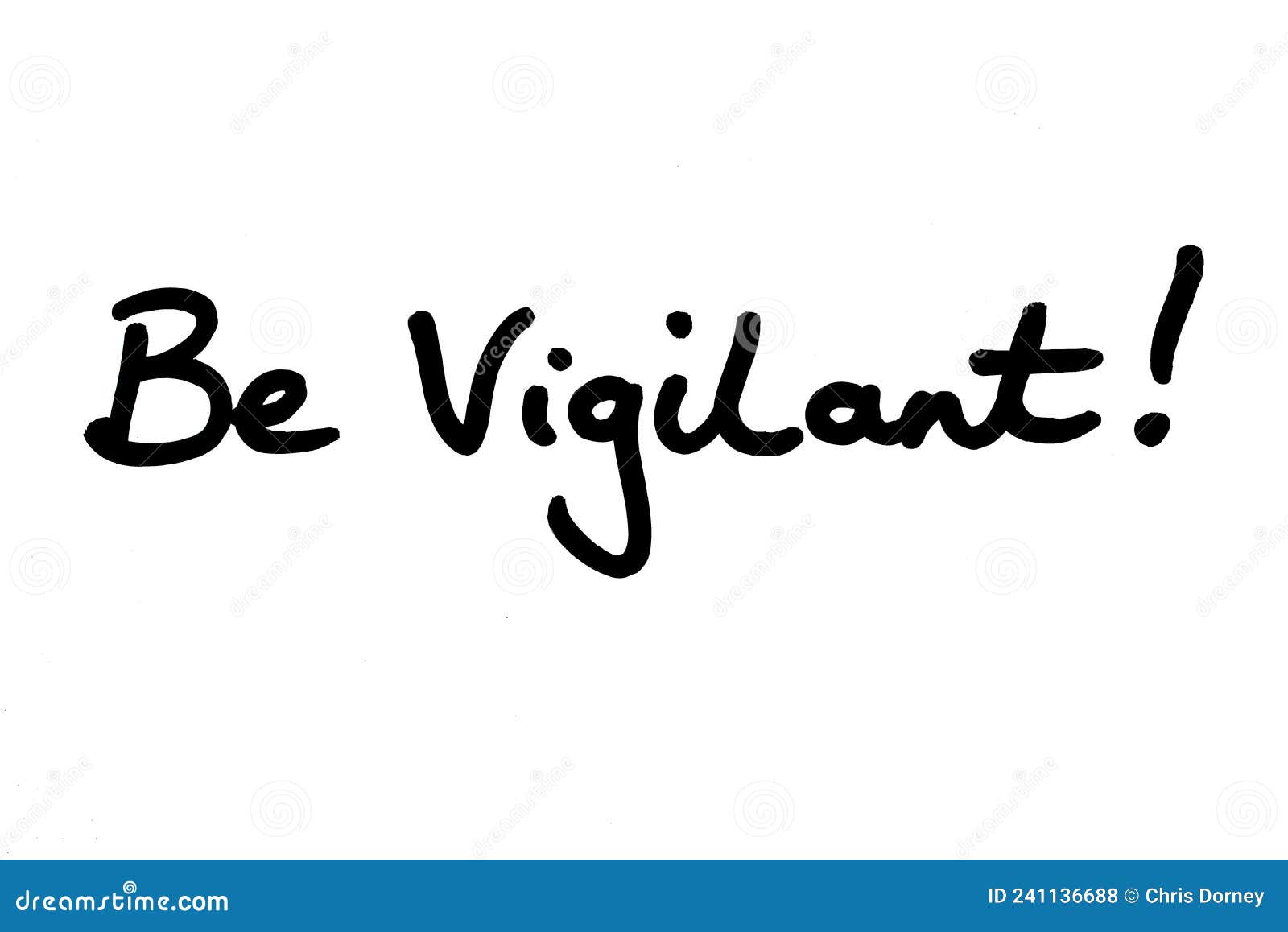 Be Vigilant stock illustration. Illustration of concept - 241136688