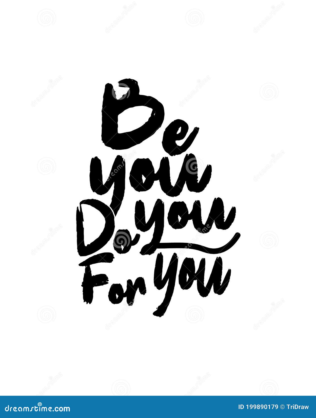 Be You Do You for You. Hand Drawn Typography Poster Design Stock Vector ...