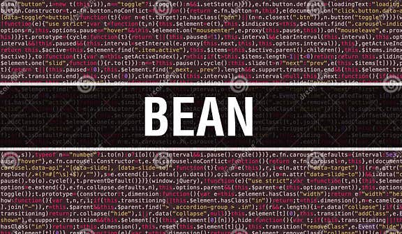 Bean Text Written on Programming Code Abstract Technology Background of ...