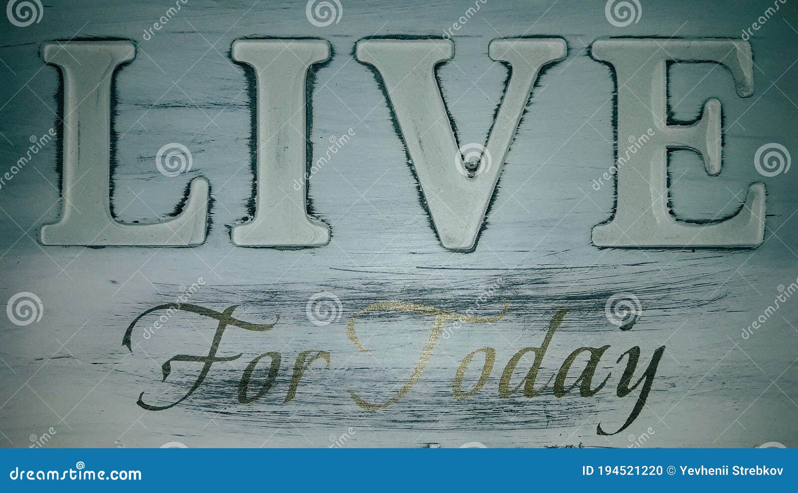 Beautiful Inscription Live for Today Stock Illustration - Illustration ...