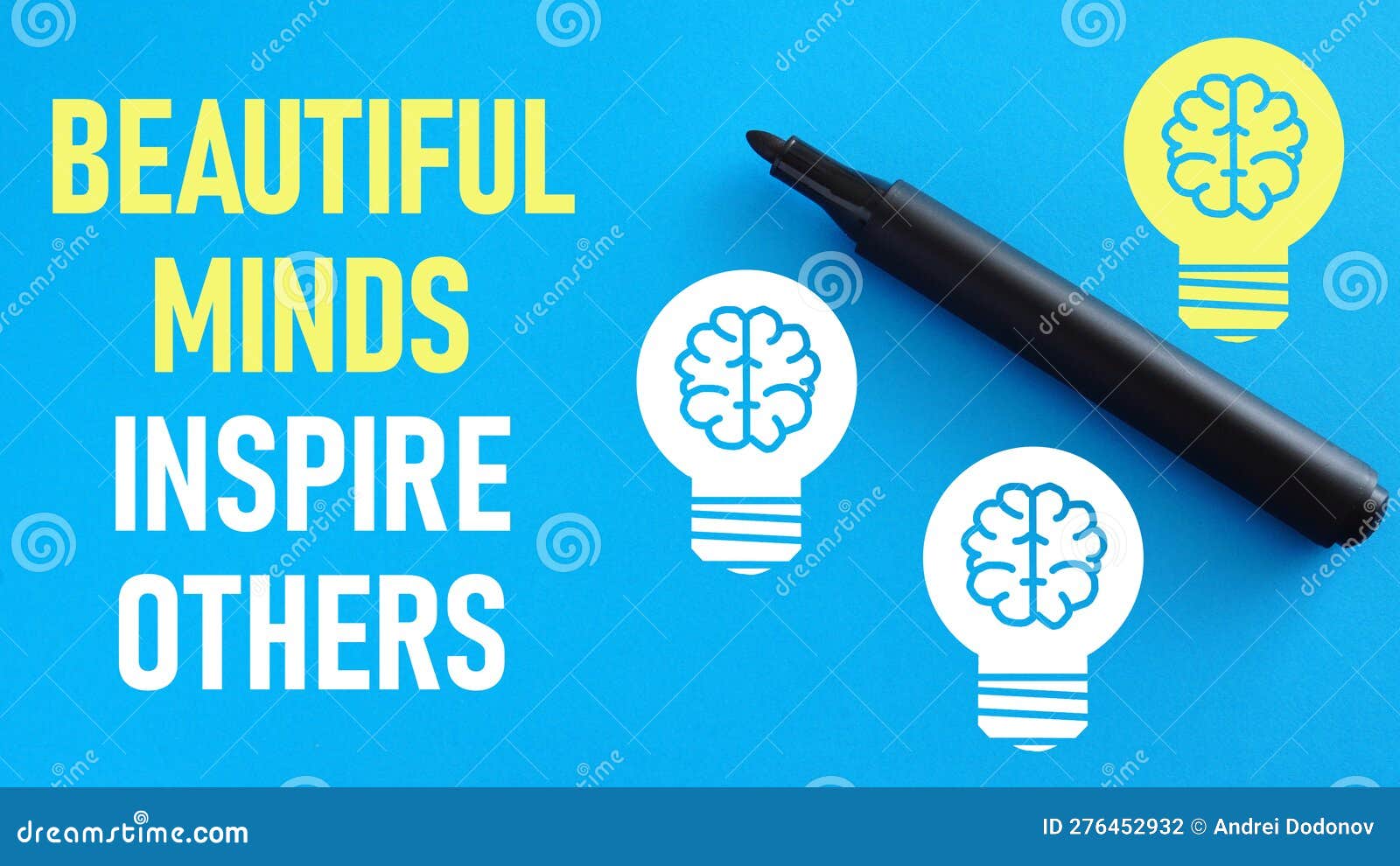Beautiful Minds Inspire Others is Shown Using the Text Stock Photo ...