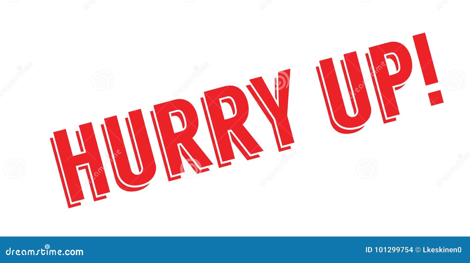 Beeilen Sie Sich Oben Stempel Vektor Abbildung - Illustration von ...