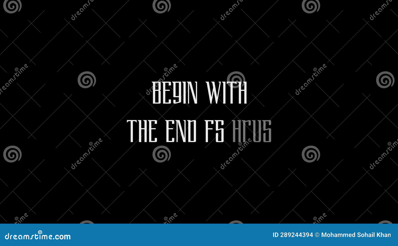 Begin with the End in Mind Digital Transition Effect of Text Typography ...