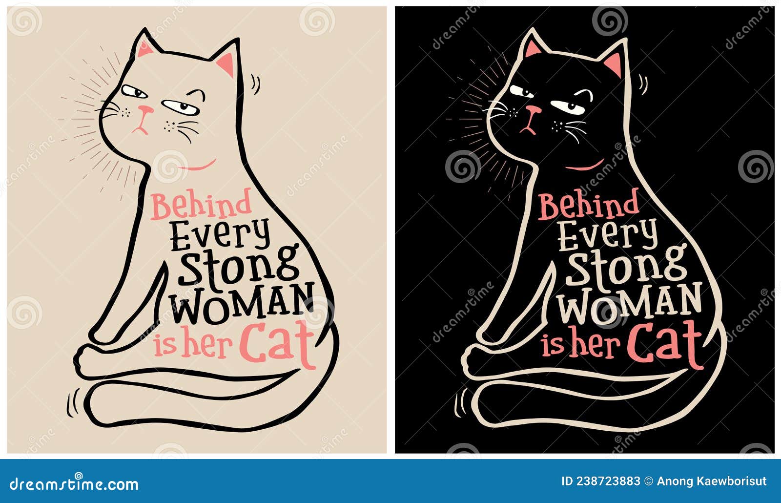 Behind Every Strong Woman is Her Cat - Cat Lover Stock Vector ...