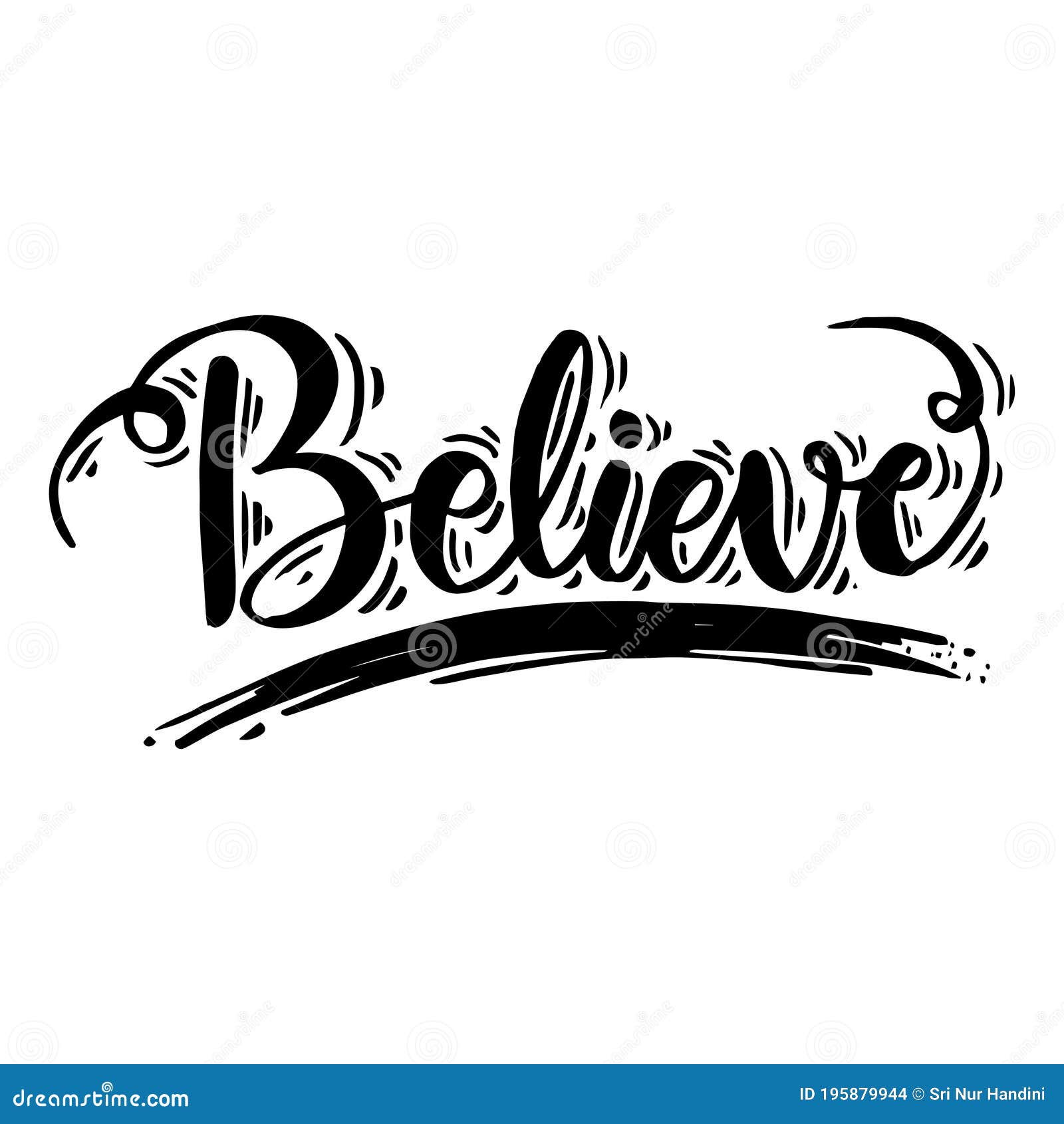 Believe Hand Written Lettering Stock Vector - Illustration of ...