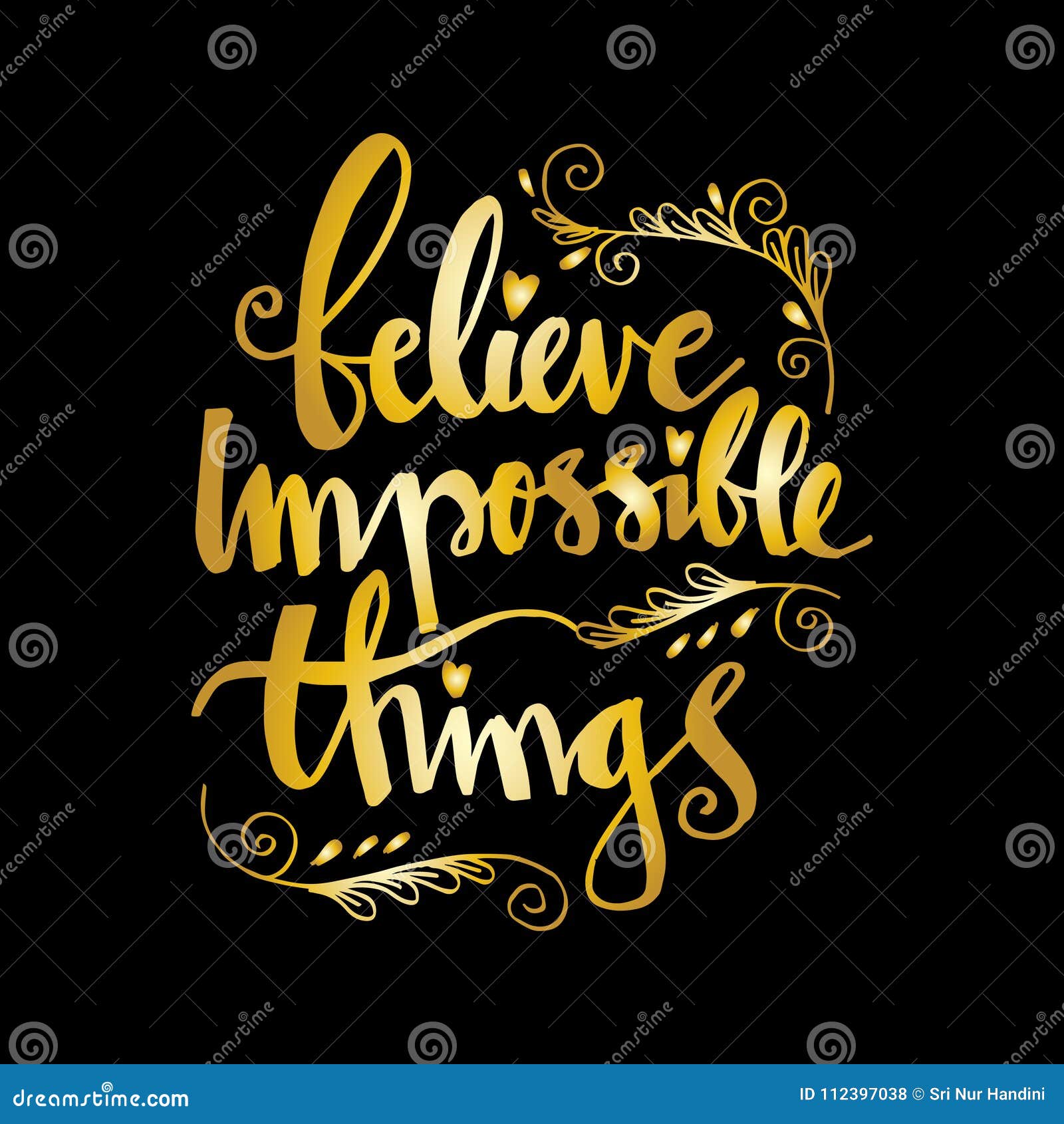 Always Believe In The Impossible. Inspiring Creative Motivation Quote ...
