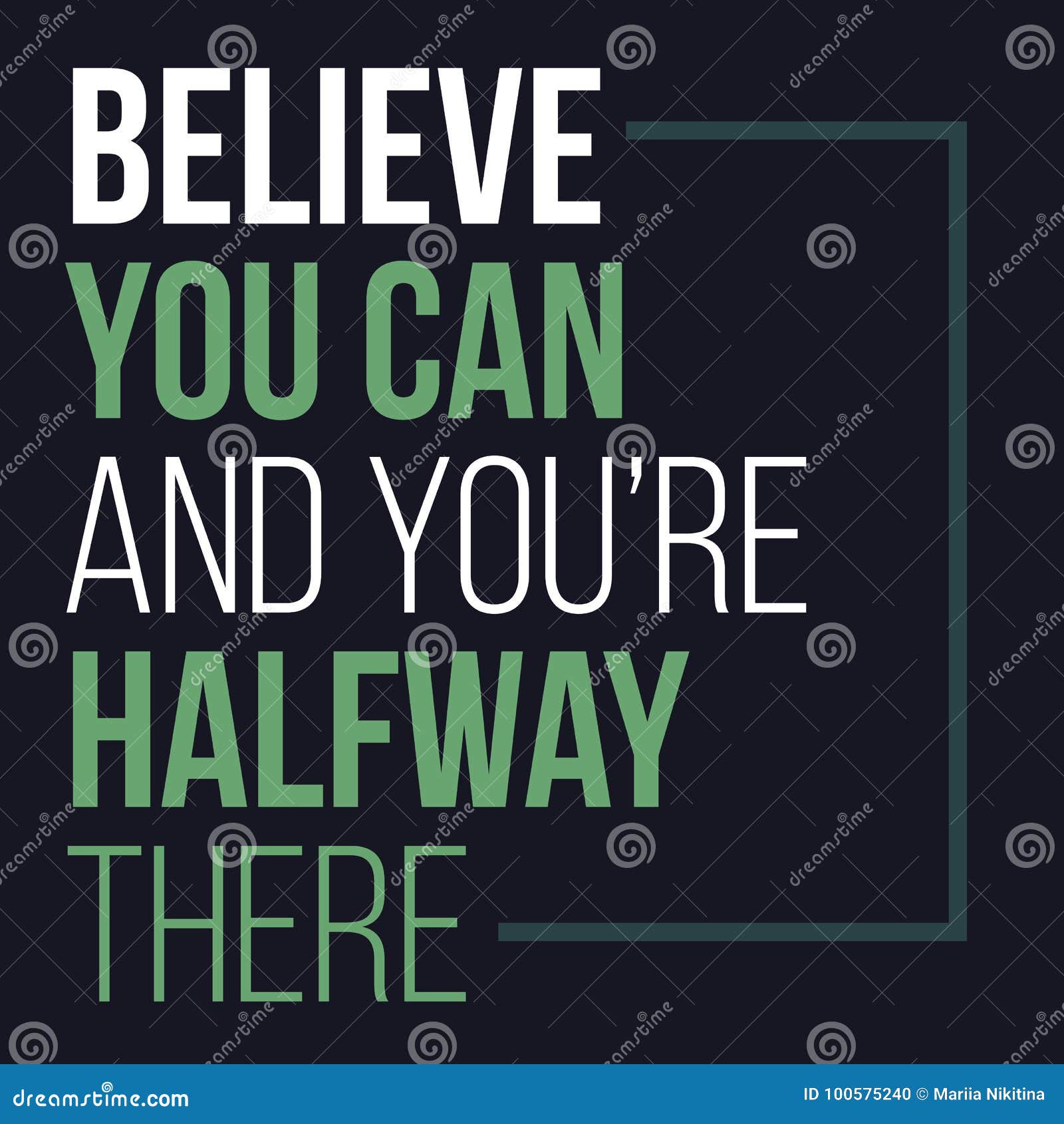Believe You Can and You Have Halfway There Stock Vector - Illustration ...