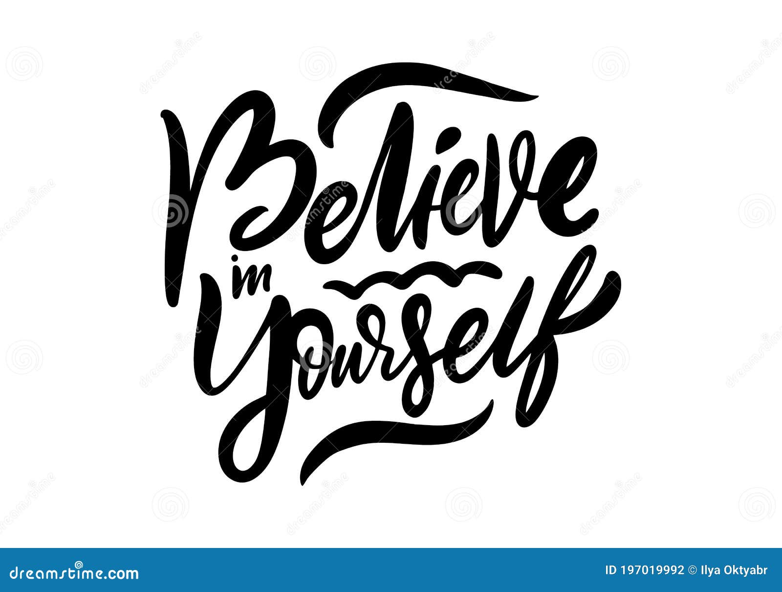 Believe In Yourself Black Text Modern Calligraphy Hand Lettering