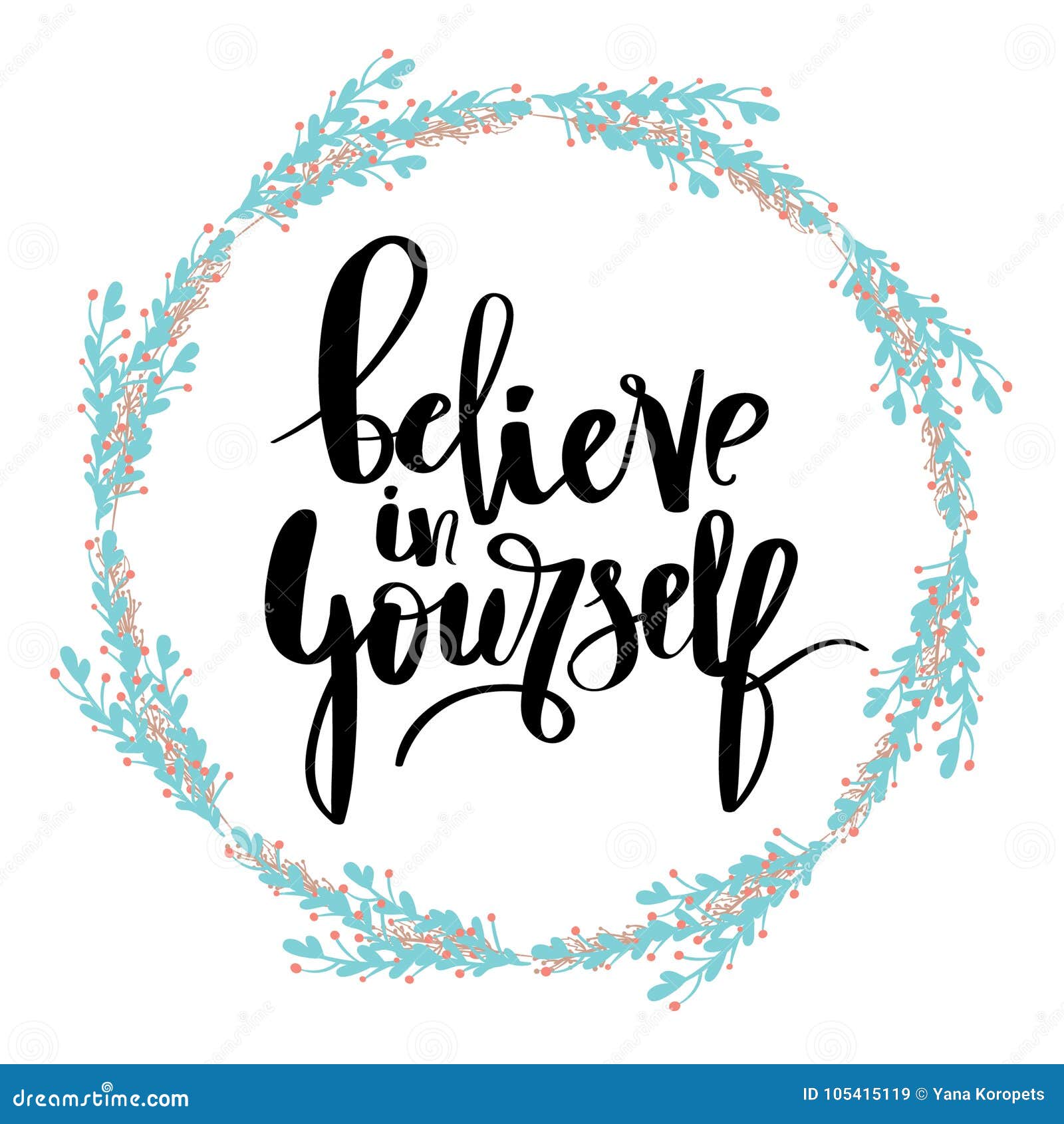 Believe In Yourself Hand Lettering Inscription Positive Typography