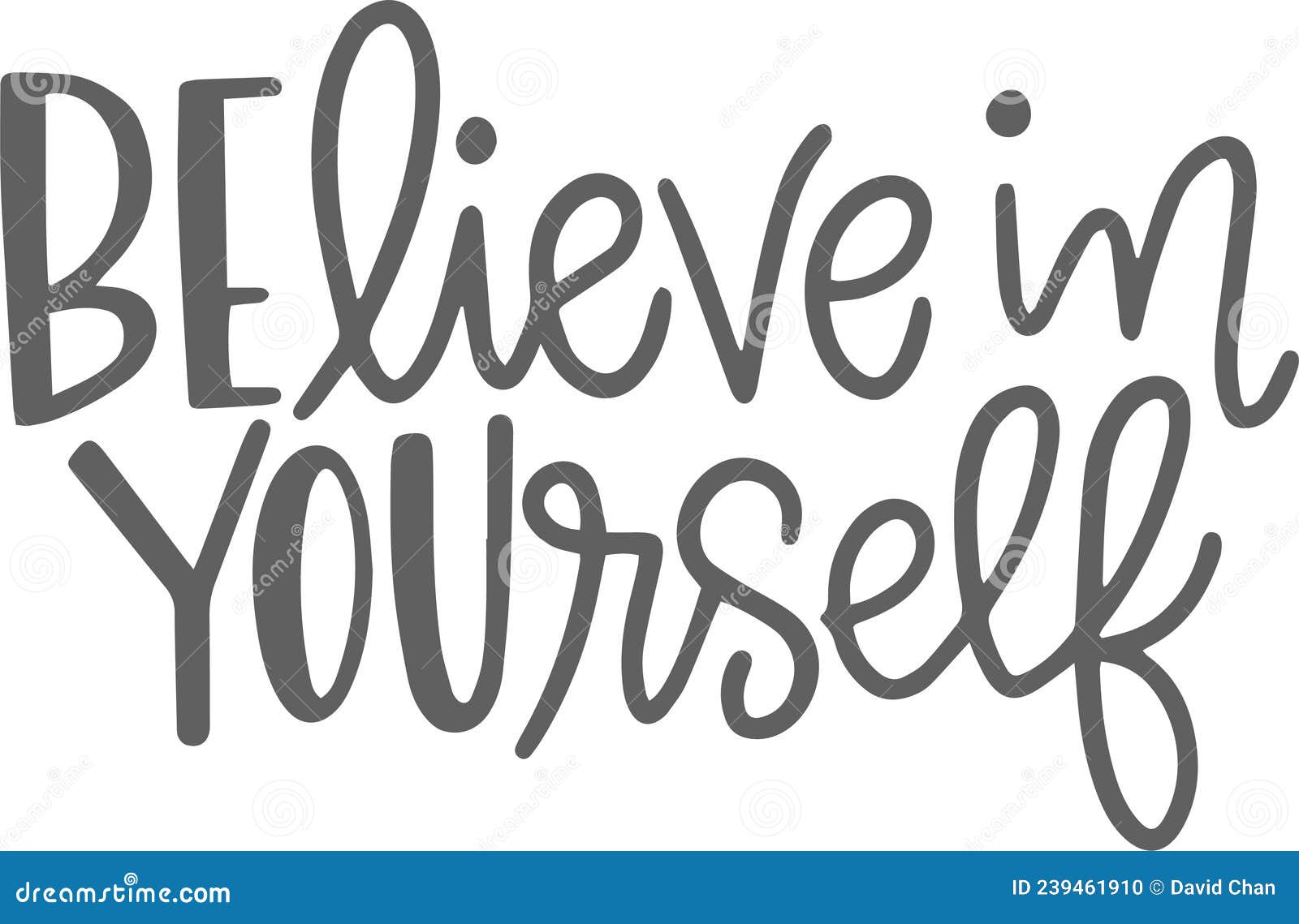 Believe in Yourself Inspirational Quotes Stock Vector - Illustration of ...