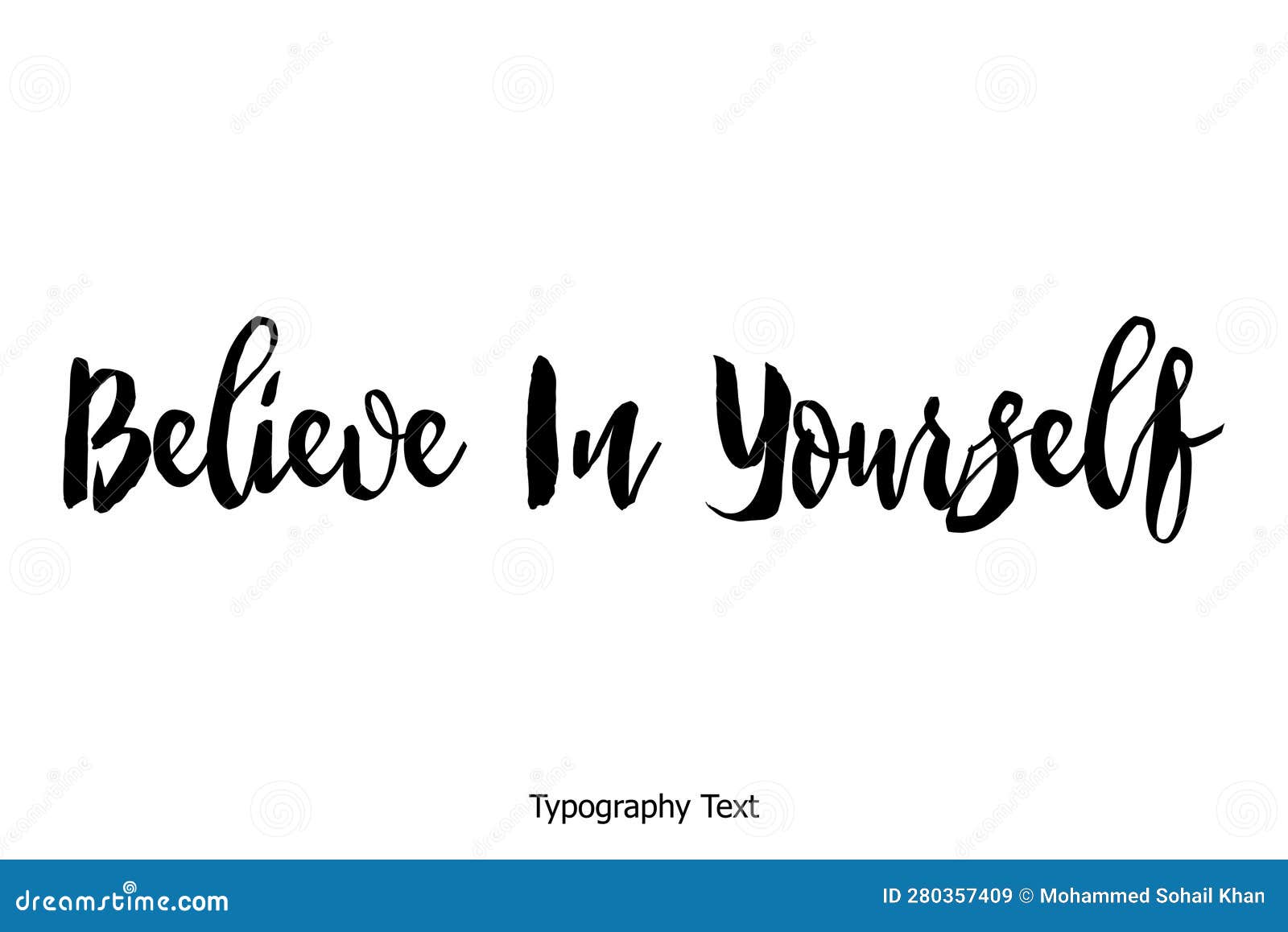 Believe in Yourself Stylish Bold Typography Text Lettering Quote Vector ...