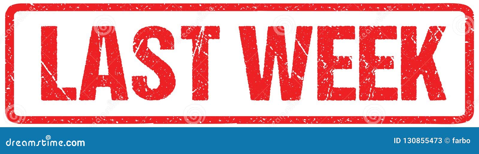 Last Week Typography Isolated on White. Rubber Stamp Imitation Stock ...