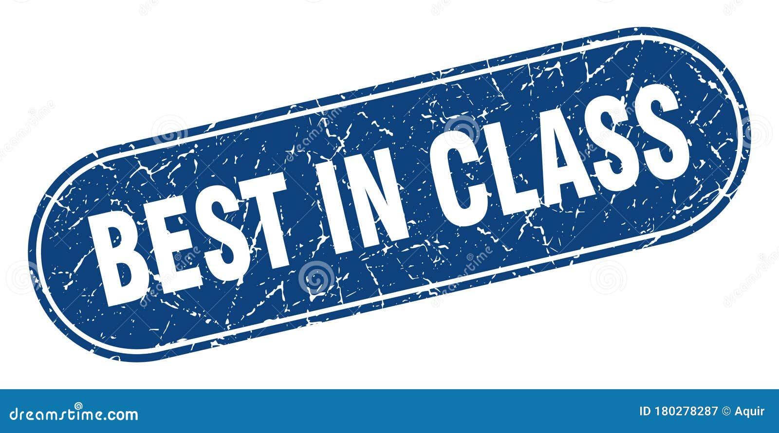 Best in Class Sign. Best in Class Grunge Stamp Stock Vector ...