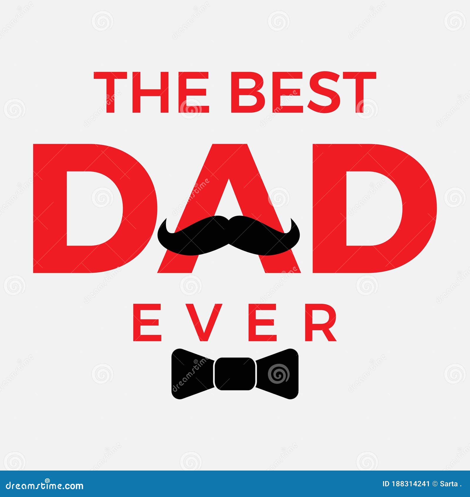 The Best Dad Ever Vector for Father`s Day Stock Vector - Illustration ...