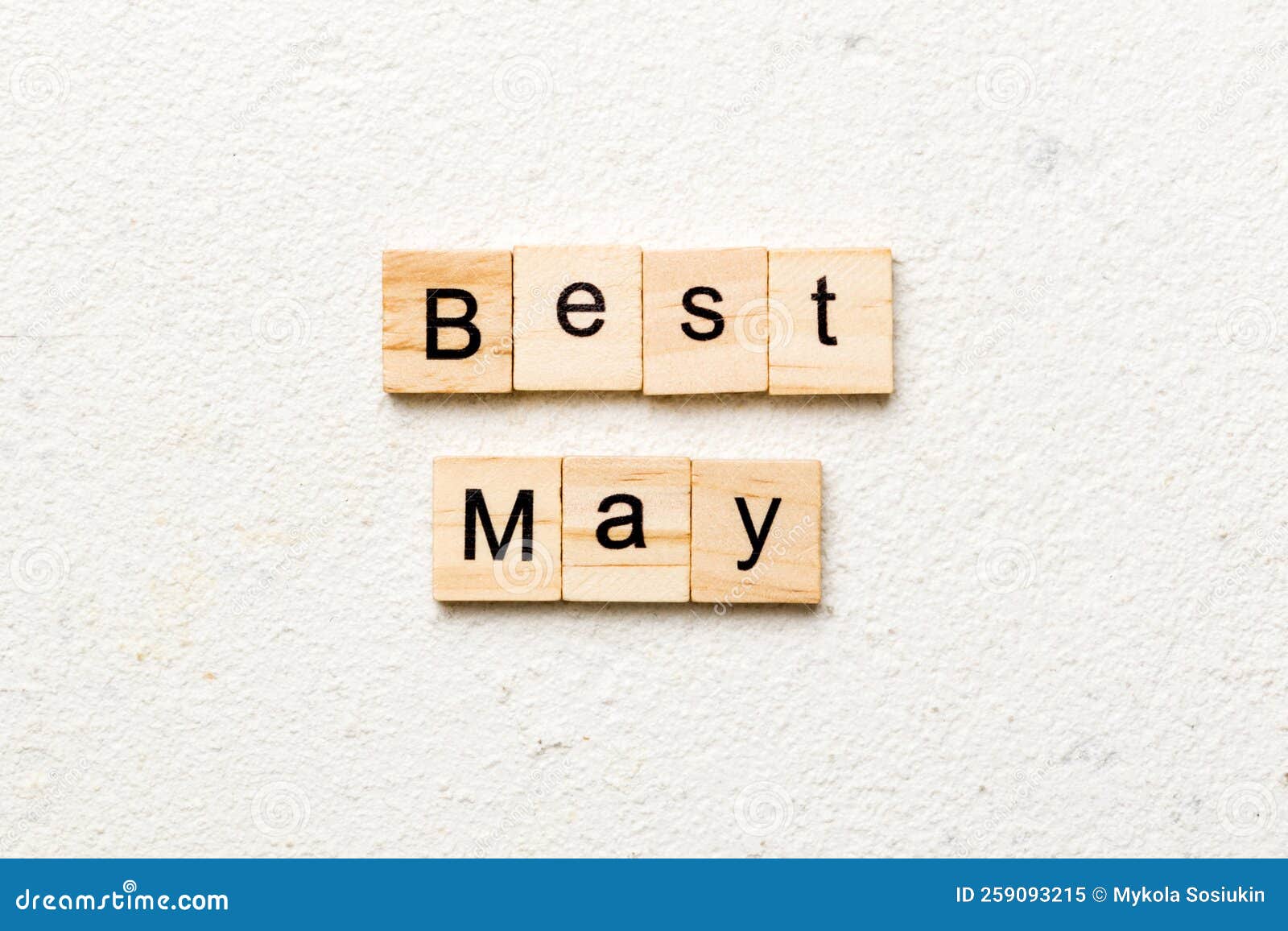 Best May Word Written on Wood Block. Best May Text on Table, Concept ...