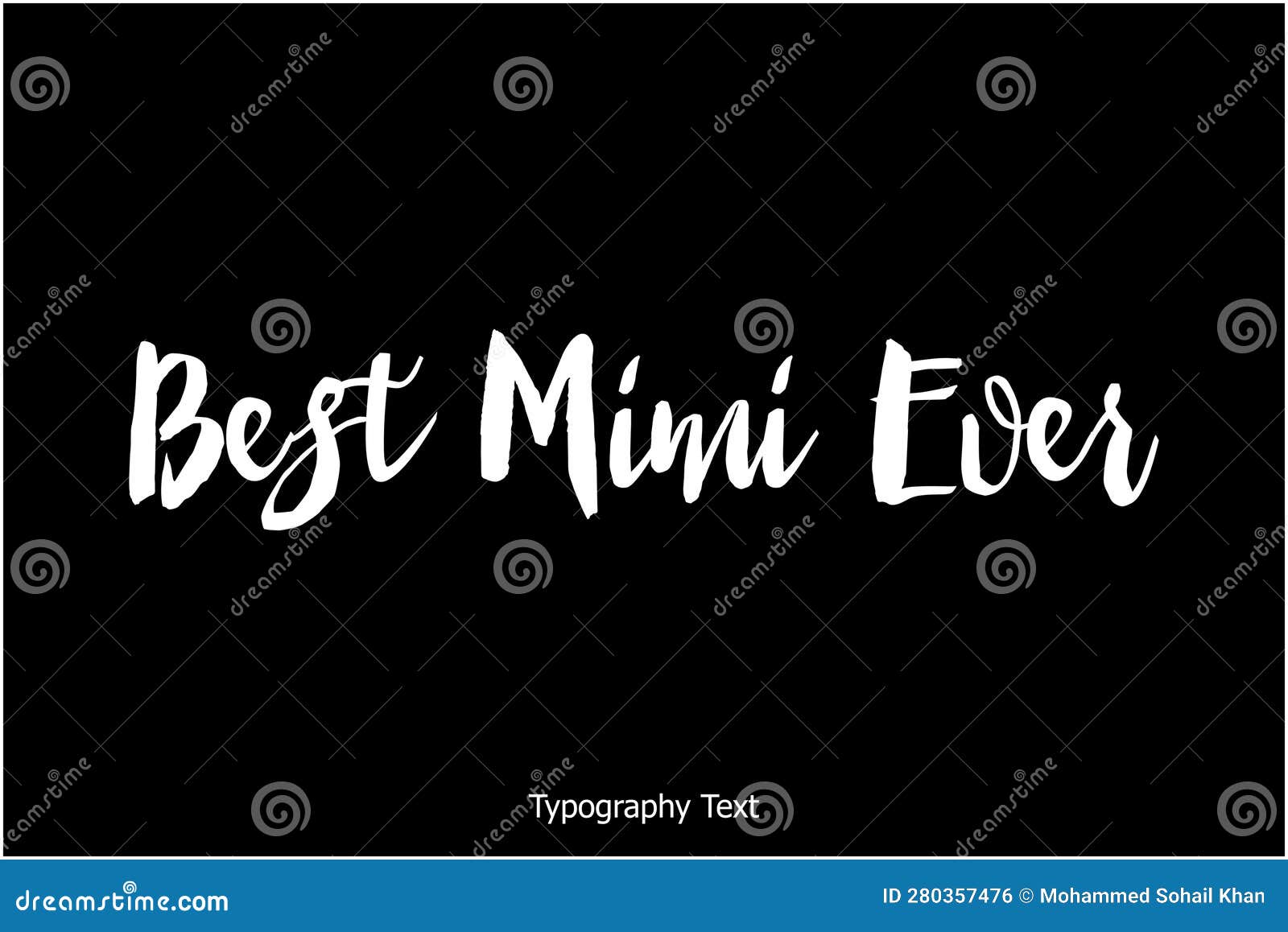 Best Mimi Ever Stylish Bold Typography Text Lettering Quote Vector ...