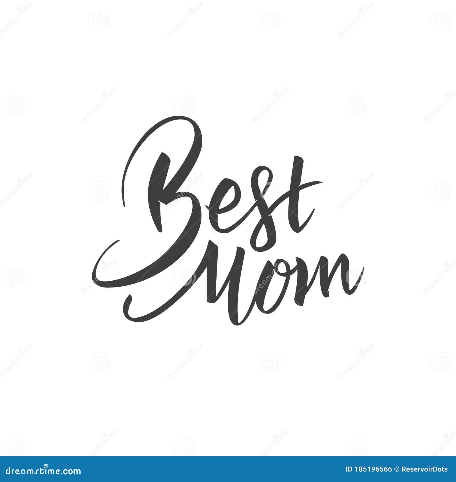Best Mom Lettering Vector stock vector. Illustration of card - 185196566