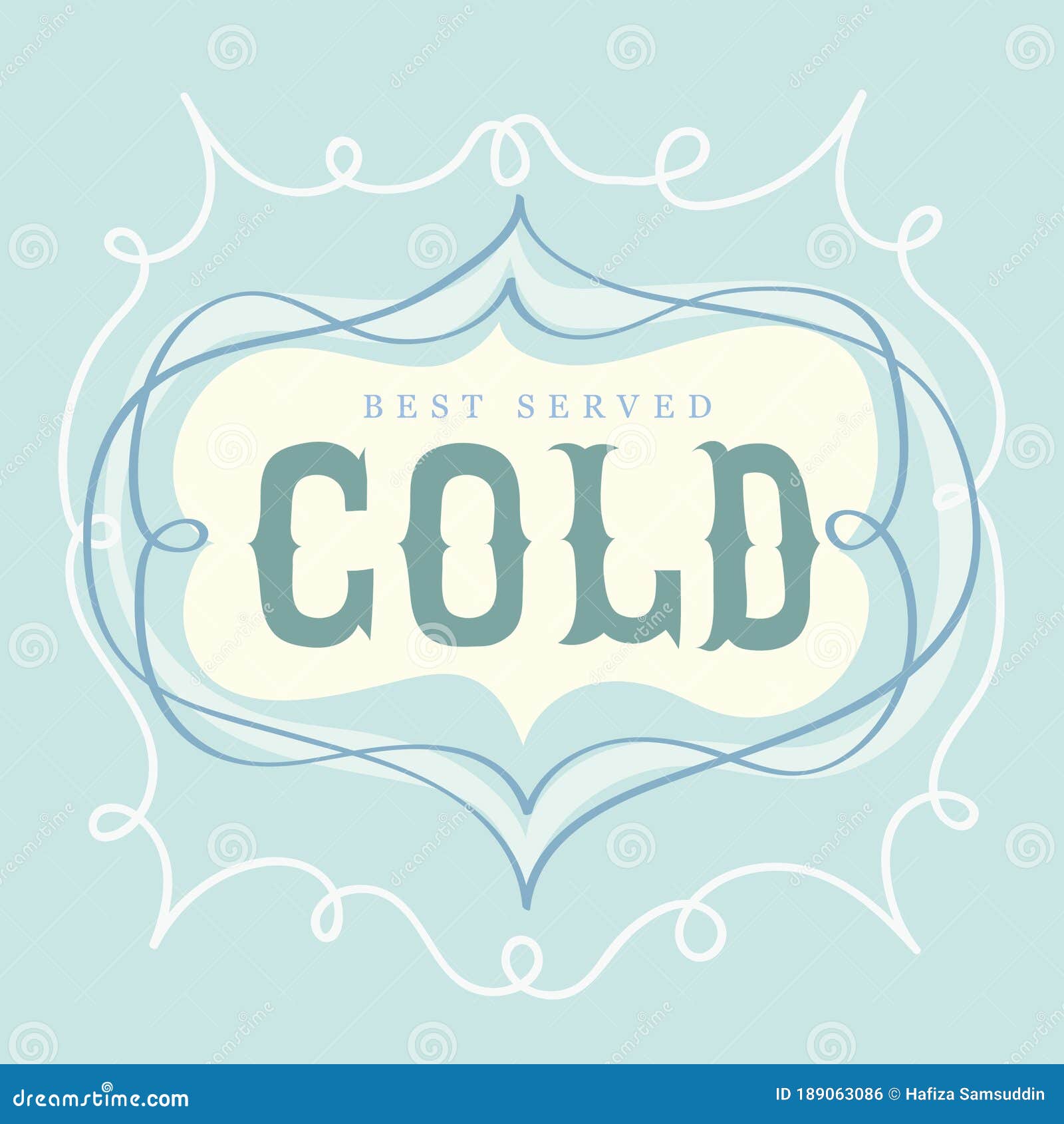 Best Served Cold Label. Vector Illustration Decorative Design Stock ...