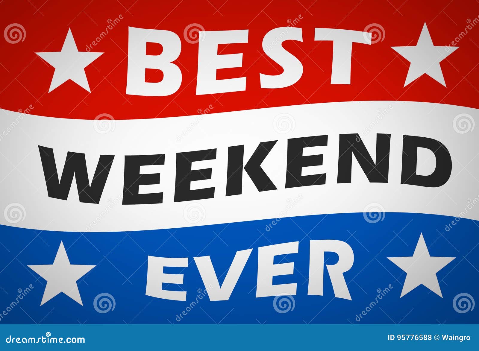Best weekend ever stock illustration. Illustration of concept - 95776588