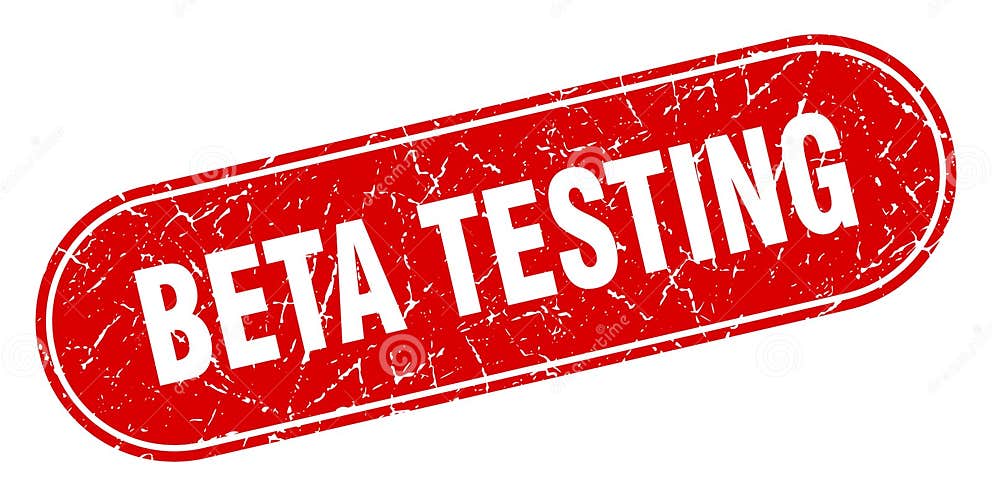 Beta Testing Sign. Beta Testing Grunge Stamp Stock Vector ...