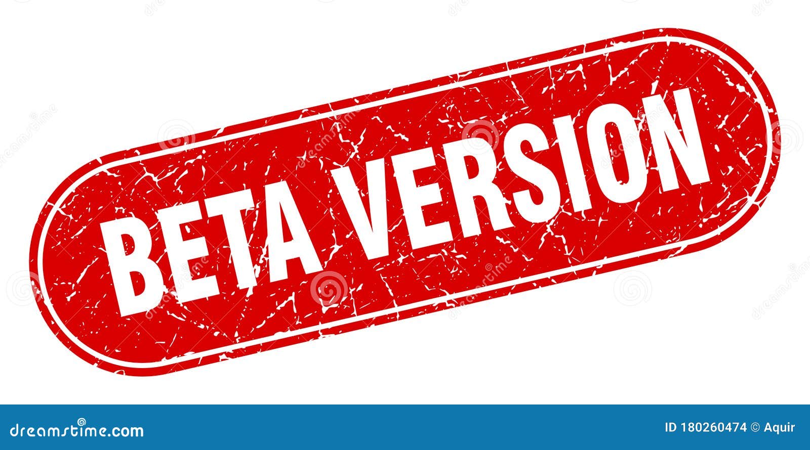Beta Version Sign. Beta Version Grunge Stamp Stock Vector ...