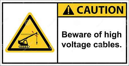 Beware of Cranes Hooking Up High Voltage Cables.sign Caution Stock ...
