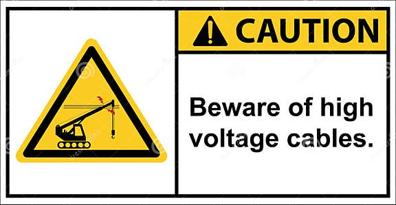 Beware of Cranes Hooking Up High Voltage Cables.sign Caution Stock ...