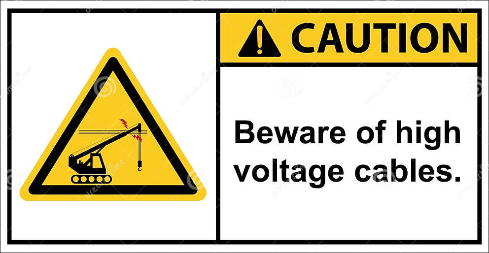 Beware of Cranes Hooking Up High Voltage Cables.sign Caution Stock ...