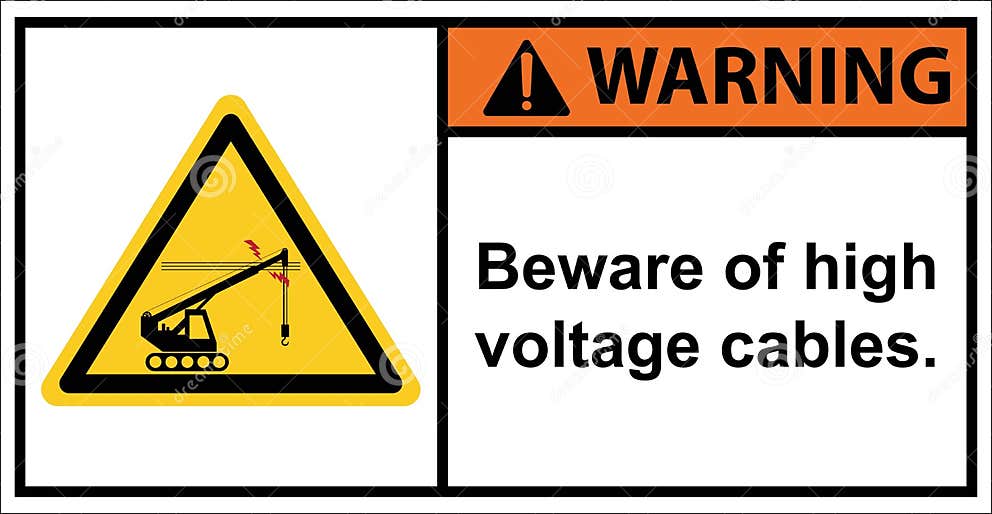 Beware of Cranes Hooking Up High Voltage Cables.sign Warning Stock ...