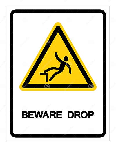 Beware Drop Symbol, Vector Illustration, Isolate on White Background ...