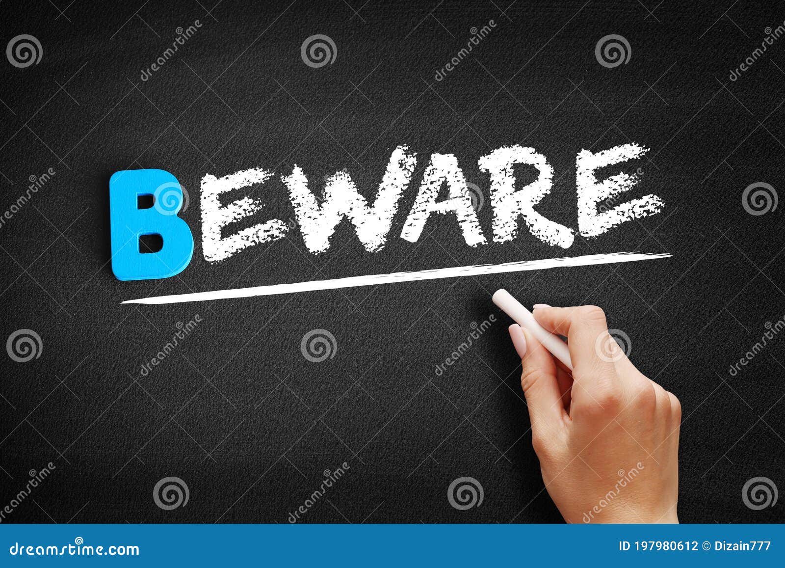 Beware text on blackboard stock photo. Image of advice - 197980612