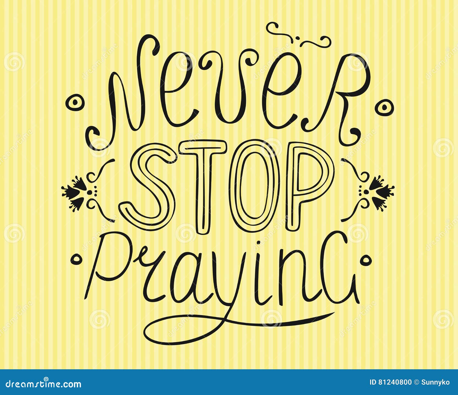 Biblical Lettering Never Stop Praying With Crown. Cartoon Vector ...