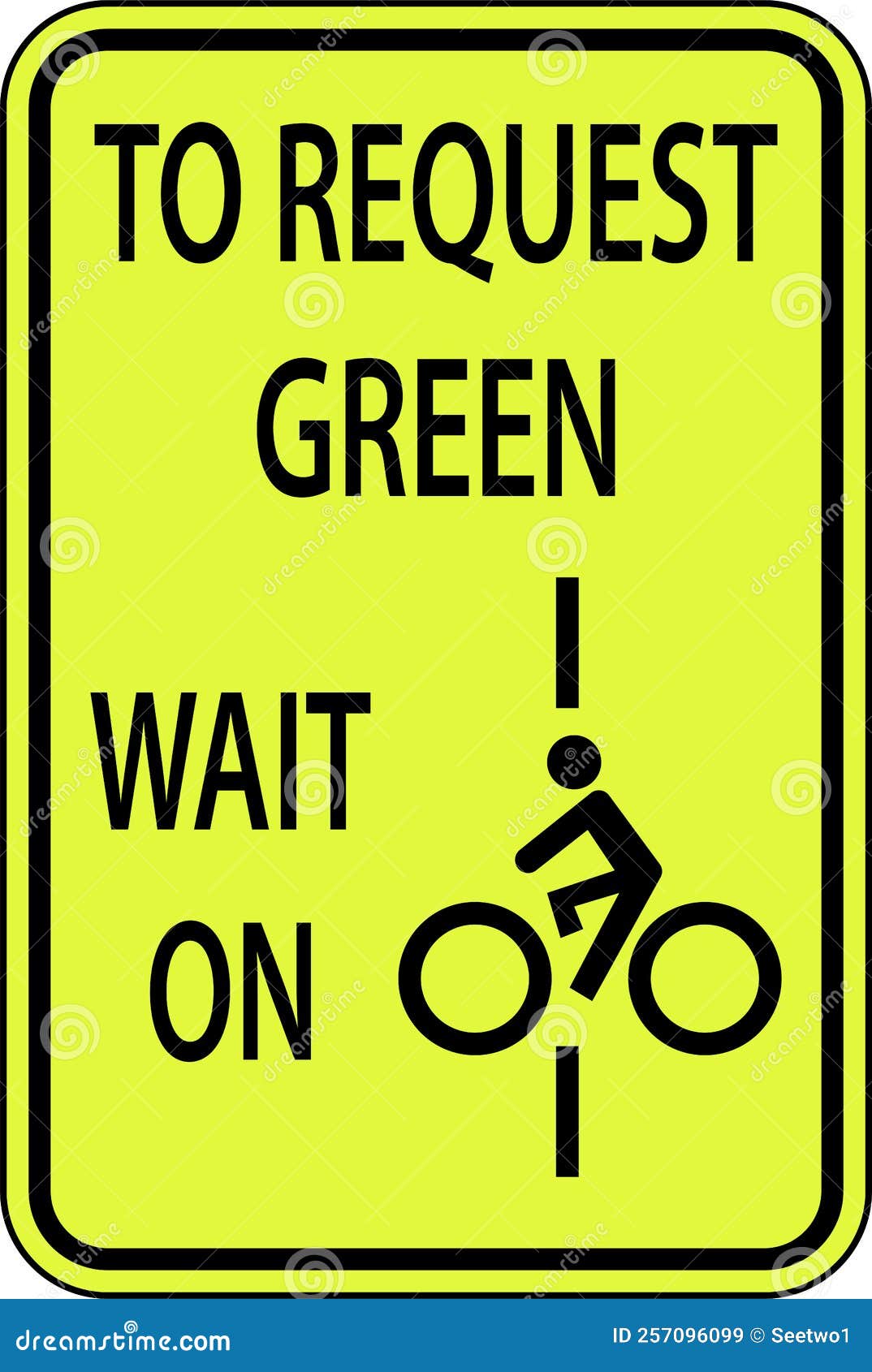 Bicycles To Request Green Wait on Line Sign on White Background Stock ...