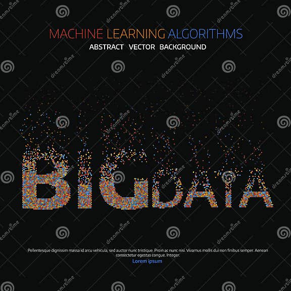 BIG DATA Machine Learning Algorithms. Stock Vector - Illustration of ...