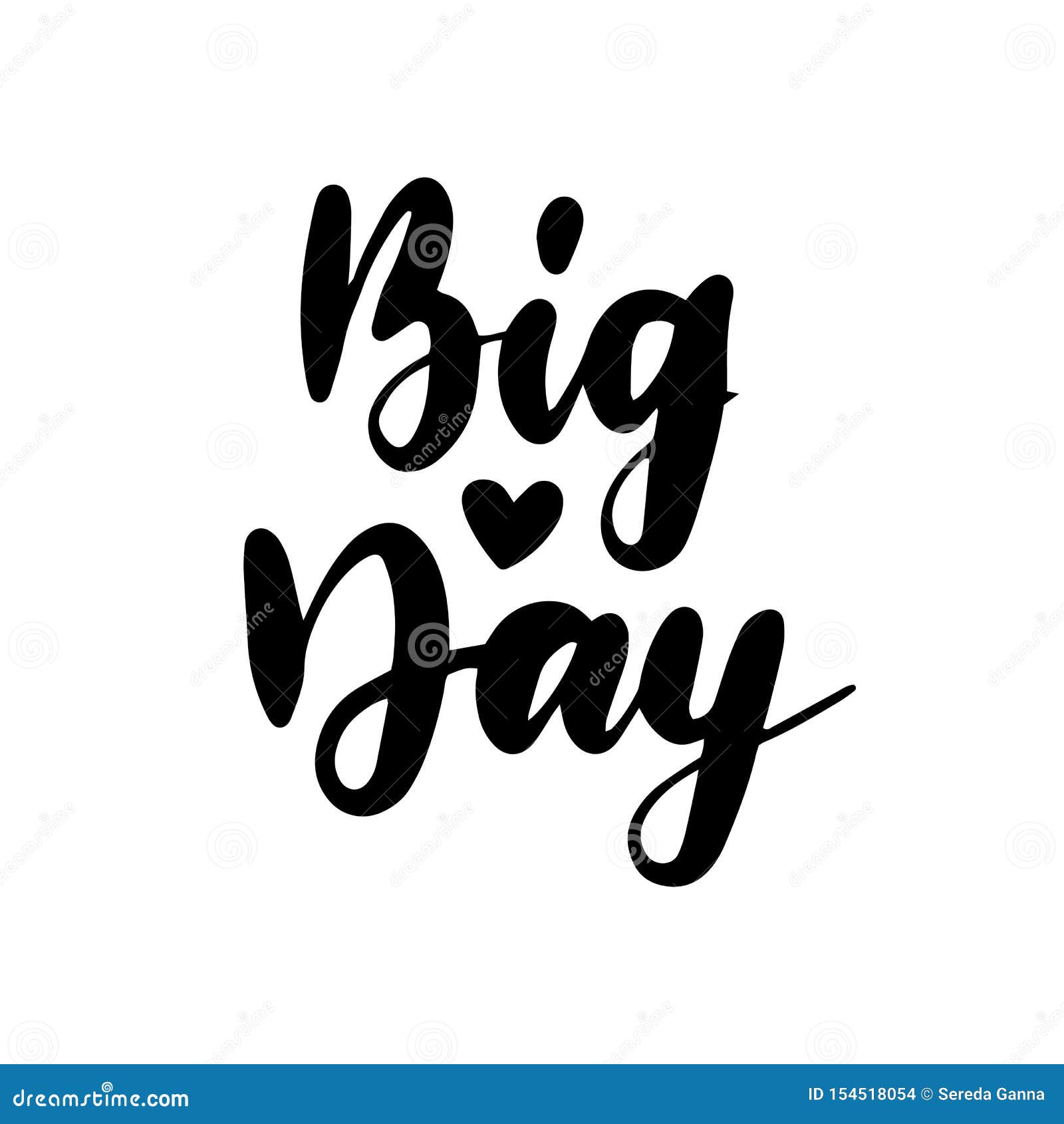 Big Day Handwritten Lettering Stock Vector - Illustration of decorative ...